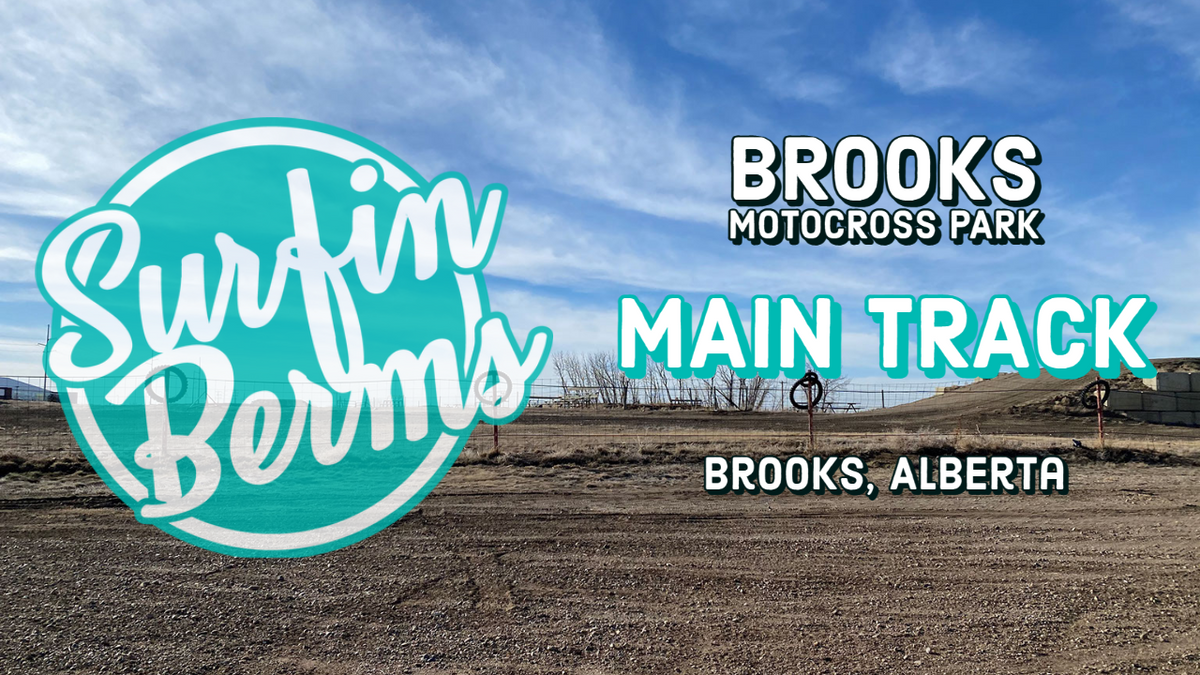 A Lap Around - Brooks Motocross Park – SurfinBerms